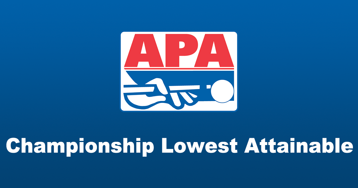Championship Lowest Attainable - Pool Rules for APA League Play