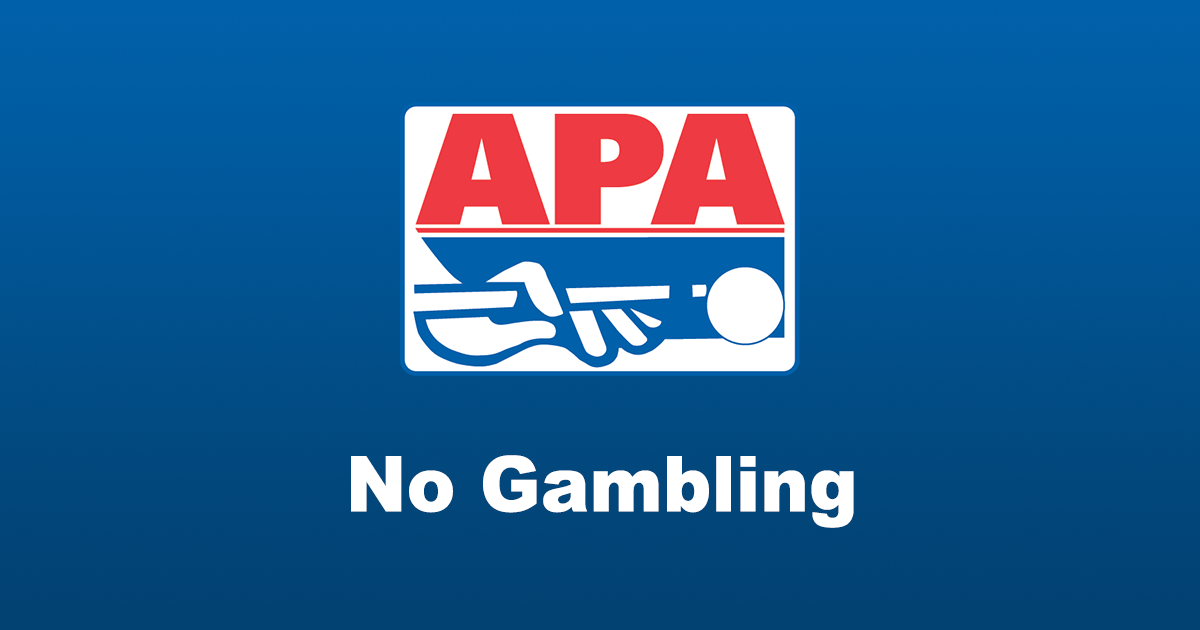No Gambling - Pool Rules for APA League Play